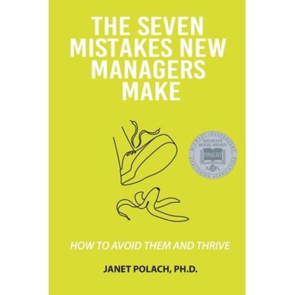 Janet Polach Other The Seven Mistakes New Managers Make How To